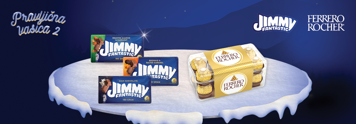 Jimmy Fantastic, Ferrero Rocher in Kinder Chocolate » Mercator